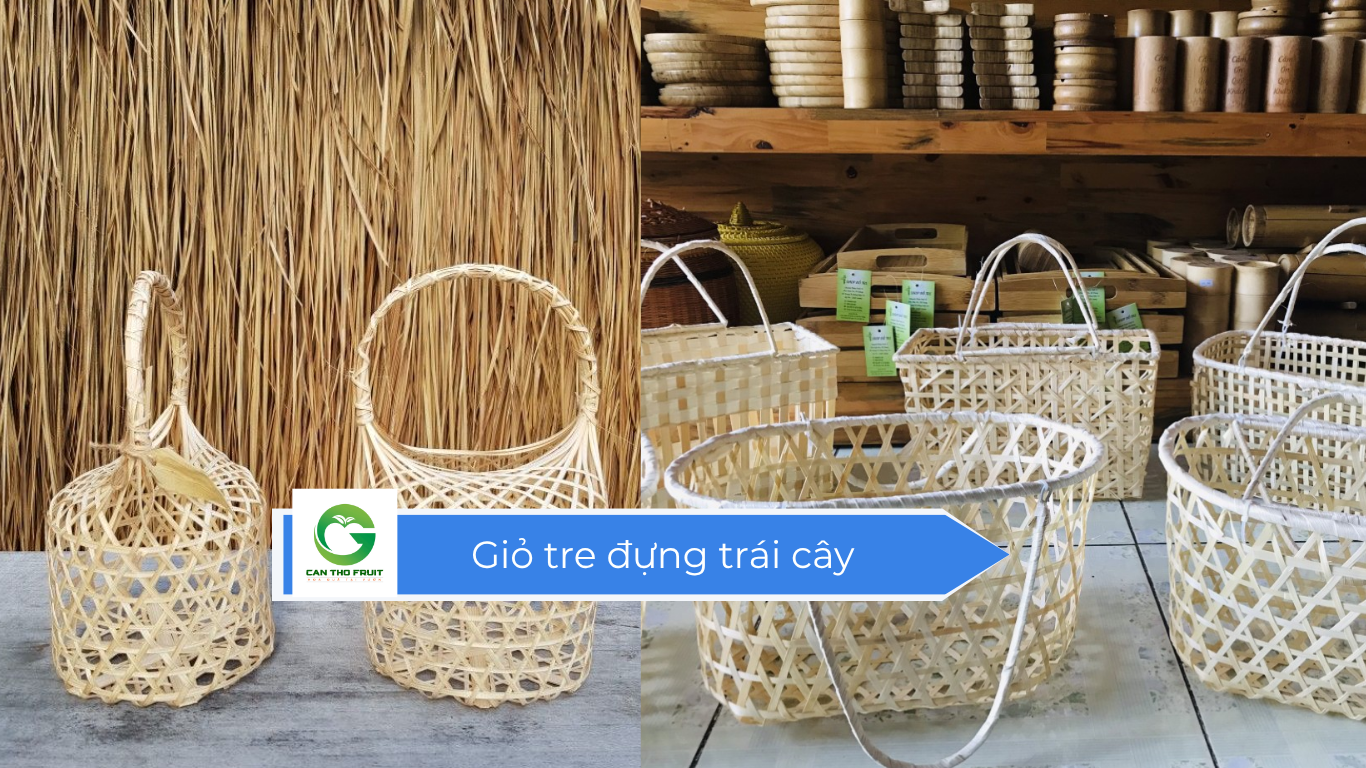 Giỏ tre đựng trái cây - HOA QUẢ CẦN THƠ