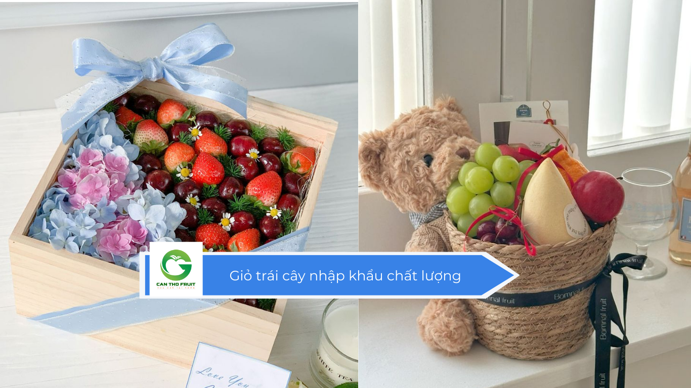 Giỏ trái cây tươi nhập khẩu chất lượng - HOA QUẢ CẦN THƠ