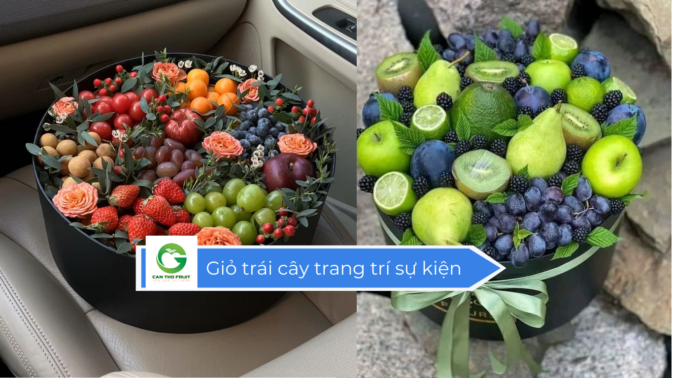 Giỏ trái cây trang trí sự kiện - HOA QUẢ CẦN THƠ